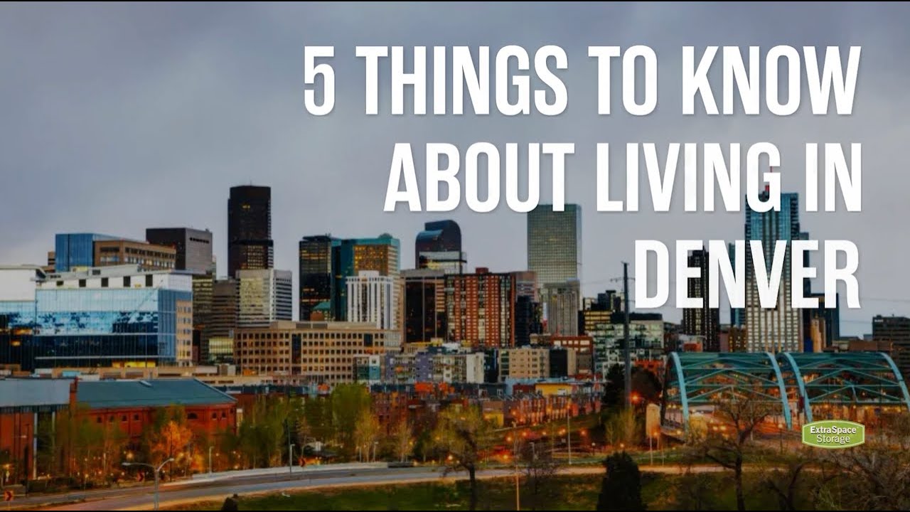 Moving to Denver? Here Are 17 Things to Know | Extra Space Storage
