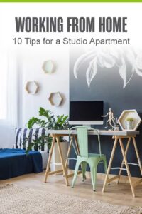 How to Work From a Studio Apartment: 10 Tips for Success | Extra Space ...