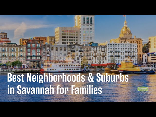 5 Best Neighborhoods & Suburbs in Savannah for Families in 2025