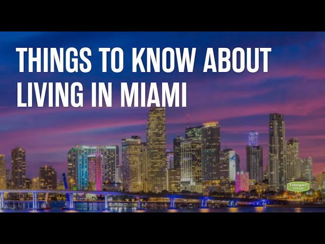 Moving to Miami? Here Are 17 Things to Know | Extra Space Storage