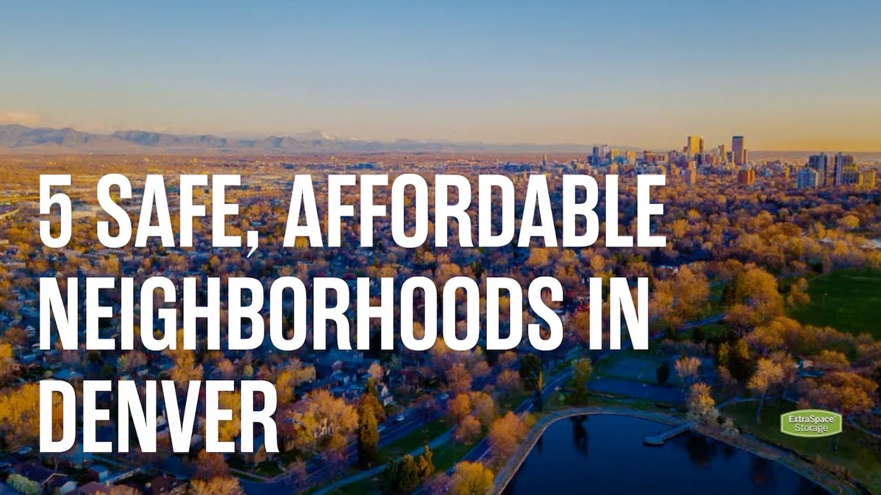 5 Best Safe, Affordable Neighborhoods in Denver in 2026