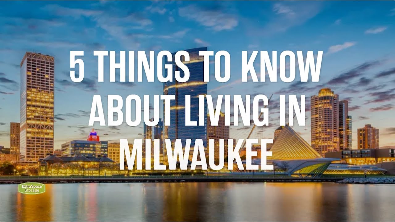 Moving to Milwaukee? Here Are 13 Things to Know | Extra Space Storage