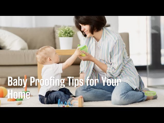 20 Baby Proofing Tips for Your Home | Extra Space Storage