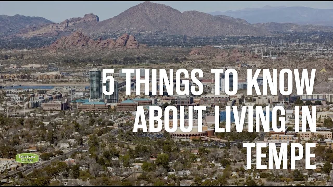Moving to Tempe? Here Are 12 Things to Know | Extra Space Storage