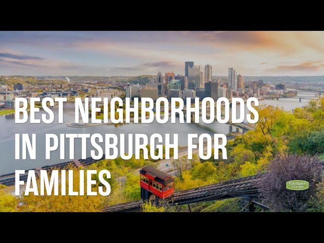 5 Best Pittsburgh Neighborhoods for Families in 2026