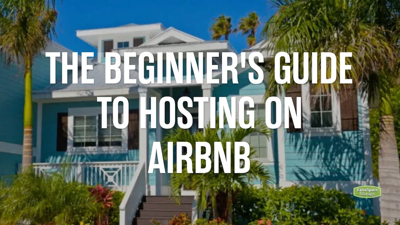 How to Become an Airbnb Host & Rent Out Your Home | Extra Space Storage