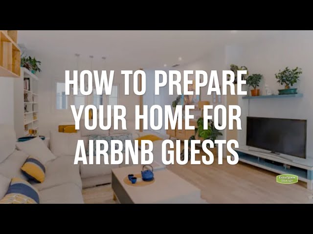19 Tips to Prepare Your Home for Airbnb Guests | Extra Space Storage