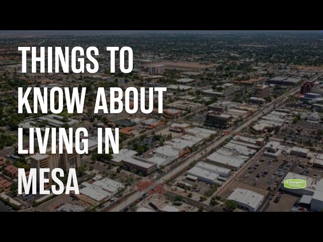 Moving to Mesa? Here are 16 Things to Know | Extra Space Storage
