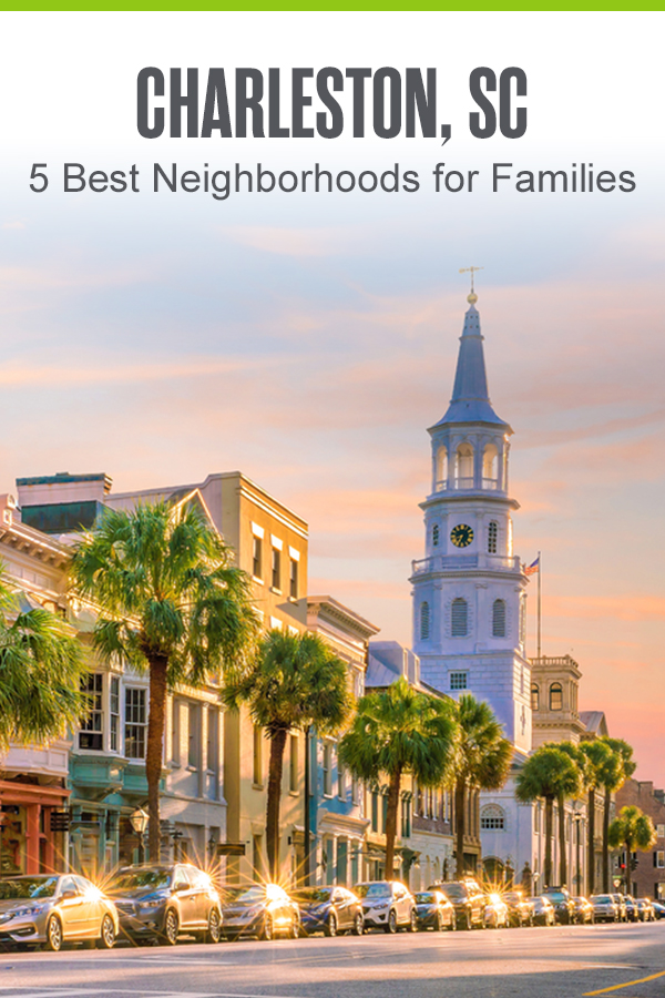5 Best Charleston Neighborhoods for Families in 2024 | Extra Space Storage 5 Best Charleston Neighborhoods for Families in 2024 | Extra Space Storage