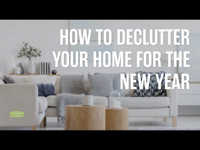 How to Declutter Your Home for the New Year | Extra Space Storage