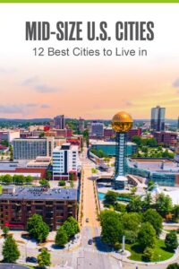 12 Best Medium Sized Cities in the U.S.