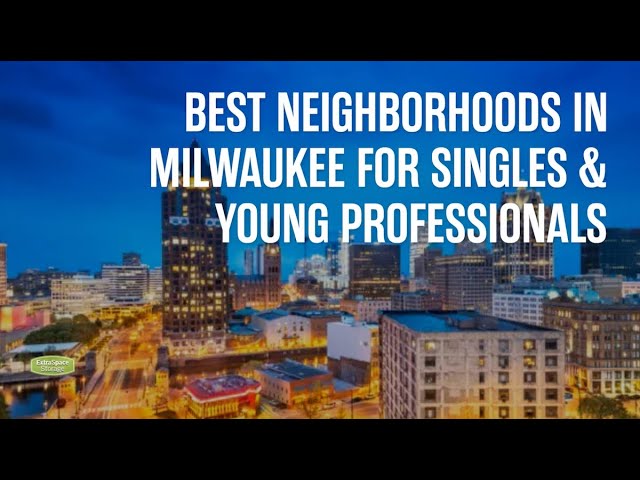 5 Best Neighborhoods in Milwaukee for Young Professionals in 2025