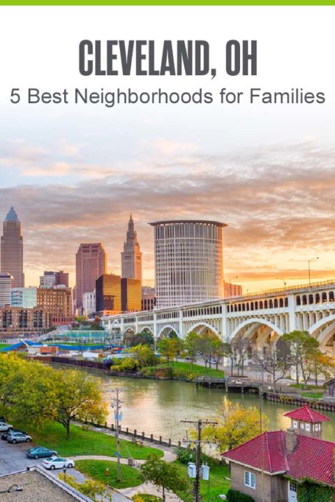 5 Best Cleveland Neighborhoods for Families in 2026