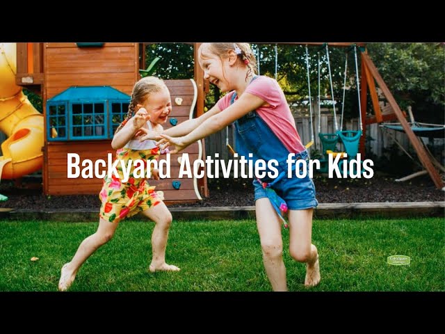 28 Backyard Activities for Kids | Extra Space Storage
