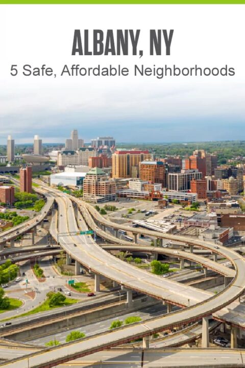 5 Best Safe, Affordable Neighborhoods in Albany in 2026