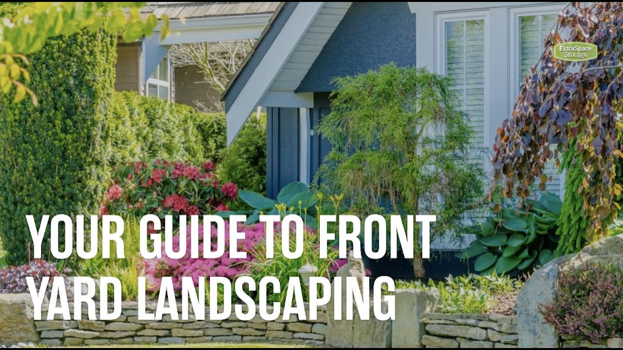 Your Guide to Front Yard Landscaping | Extra Space Storage