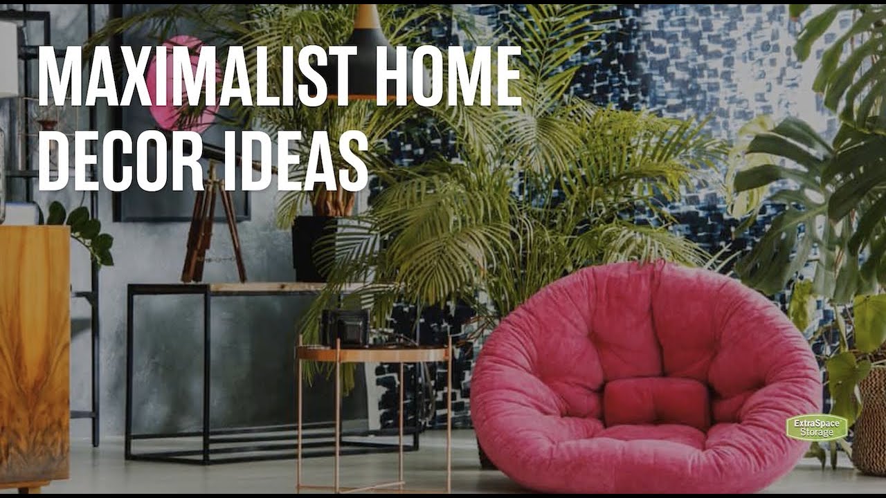 15 Maximalist Home Decor Ideas | Extra Space Storage