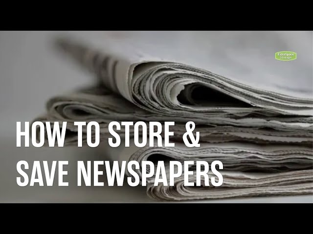 How to Preserve Newspapers | Extra Space Storage