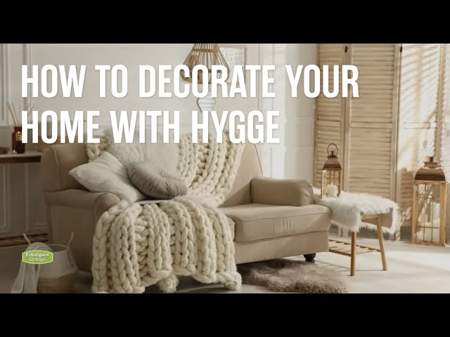13 Hygge Interior Design Ideas for Your Home | Extra Space Storage