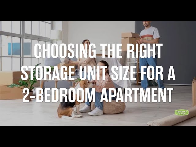 What's the Best Storage Unit Size for a 2-Bedroom Apartment?