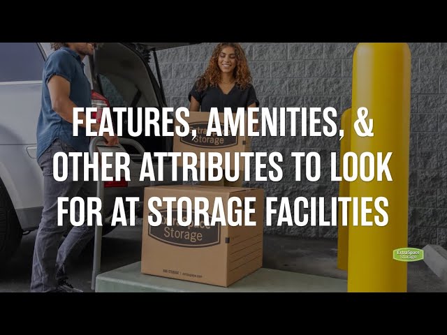 16 Top Self Storage Amenities, Features, & Other Attributes | Extra ...